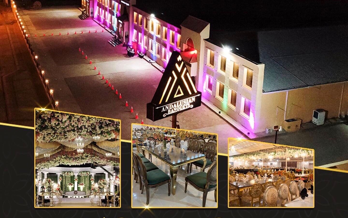 The Andalusian Banquets’ open to make your eventful moment a memory for ...